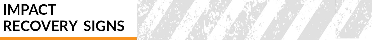 Impact Recovery System Signs