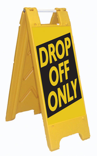 Fold-Up Sign - Drop Off Only | Item # SS053D